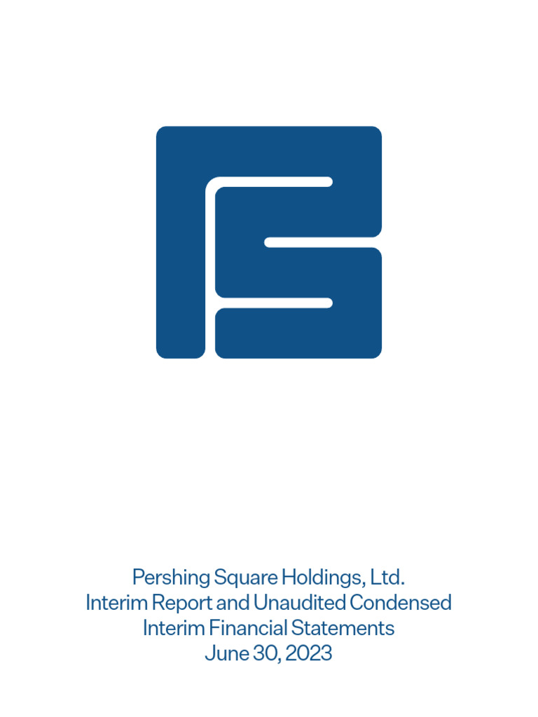 Pershing Square Holdings Ltd. June 2023 Interim | PDF | Inflation | Investing
