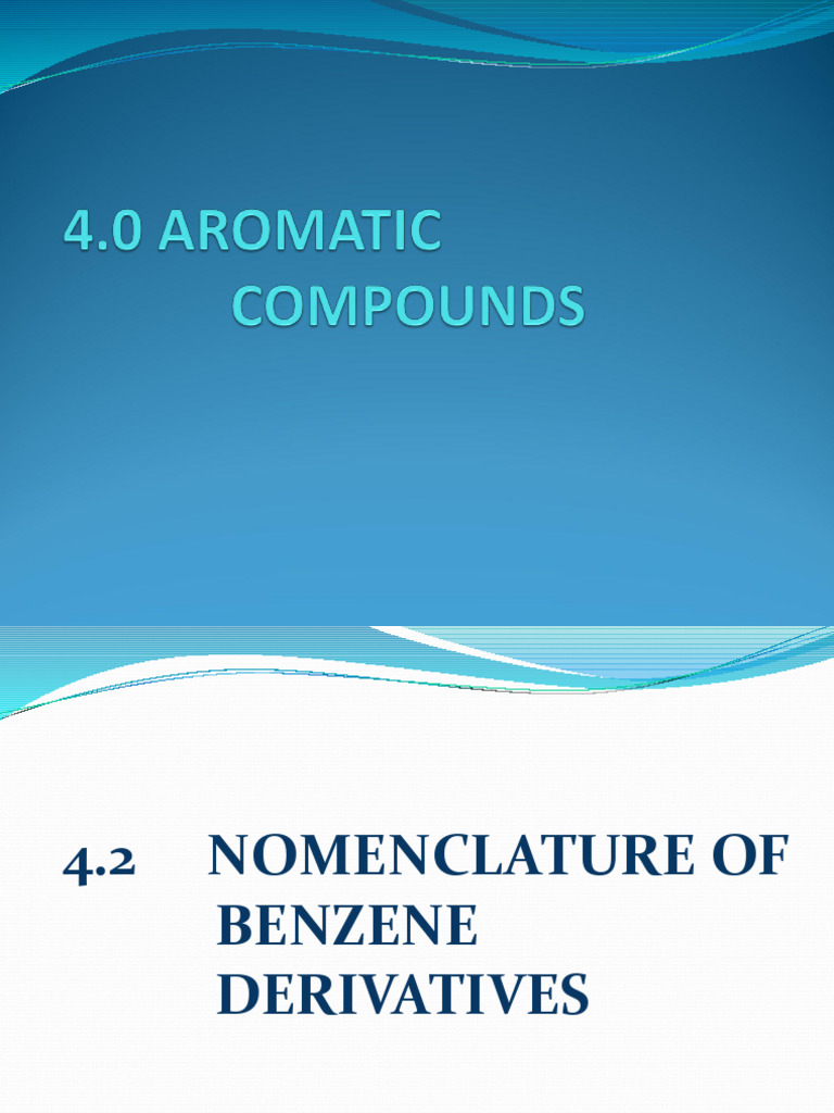 Nomenclature of Benzene Derivatives | PDF | Benzene | Carboxylic Acid