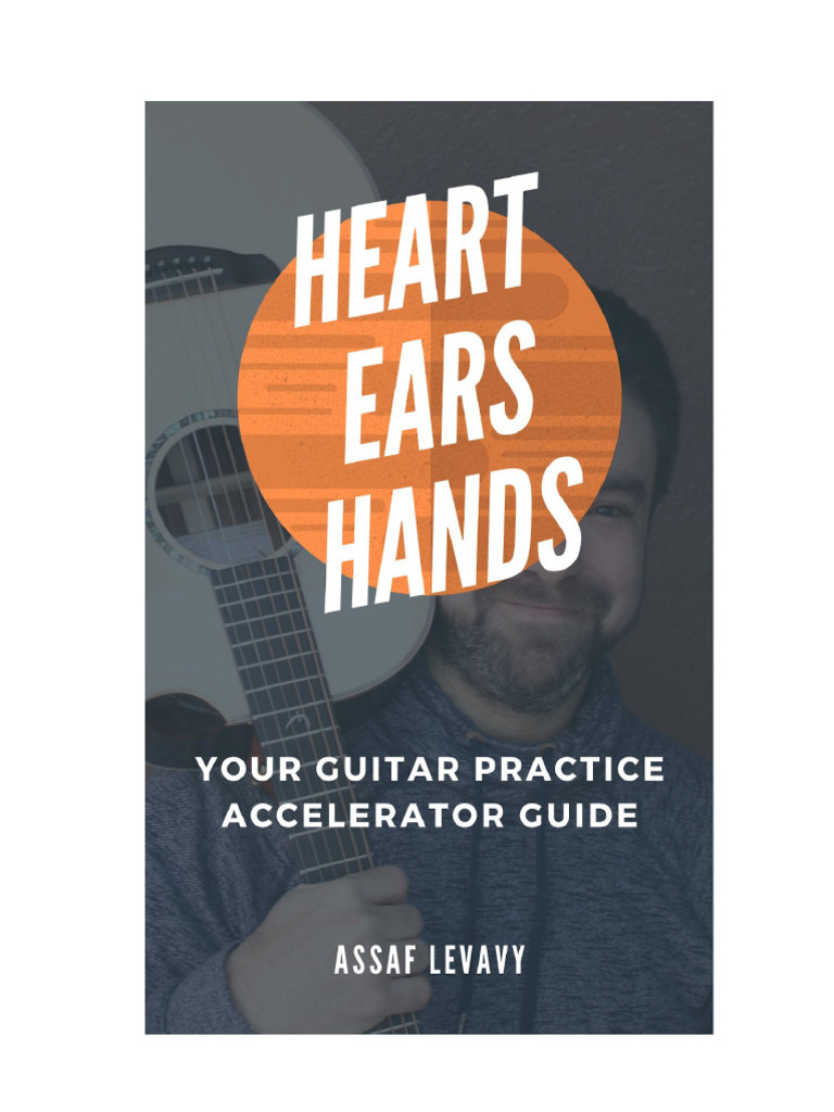 Guitar Mastery: Heart, Ears, Hands | PDF | Chord (Music) | Music Theory
