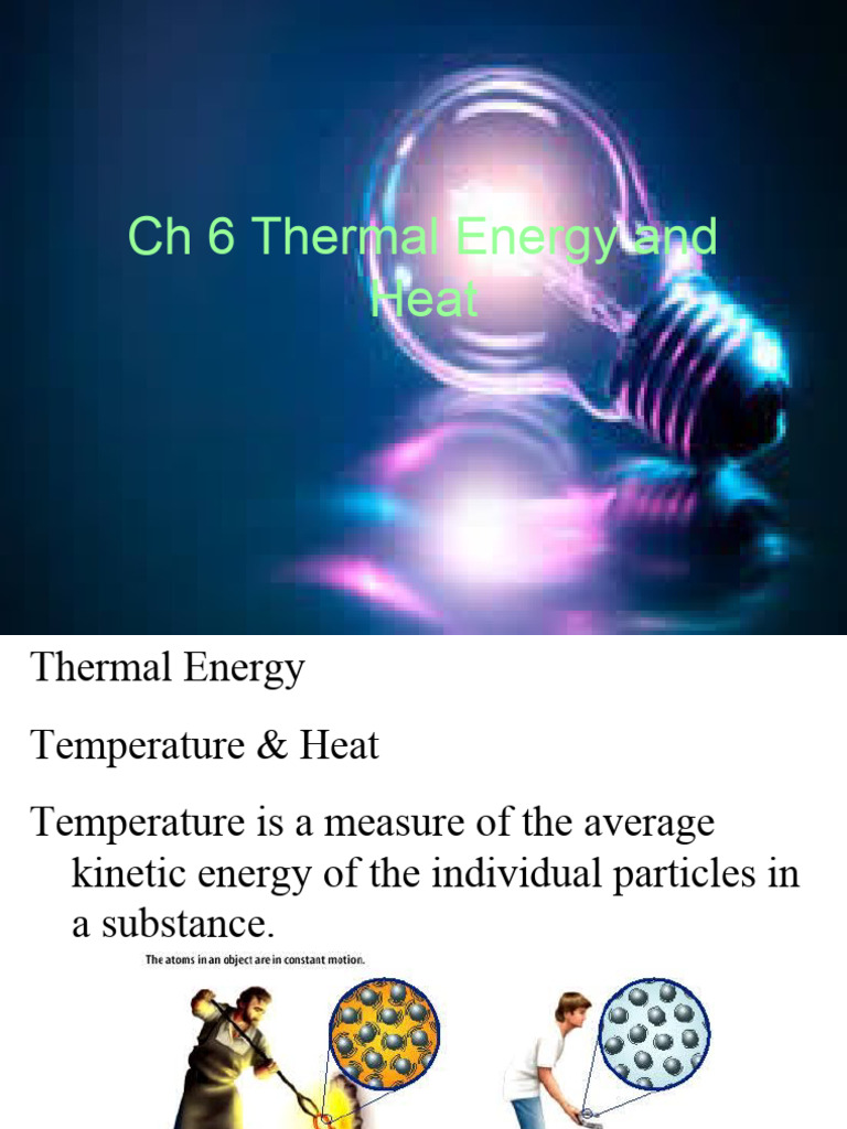 CH 6 Thermal Energy and Heat | PDF | Engines | Temperature