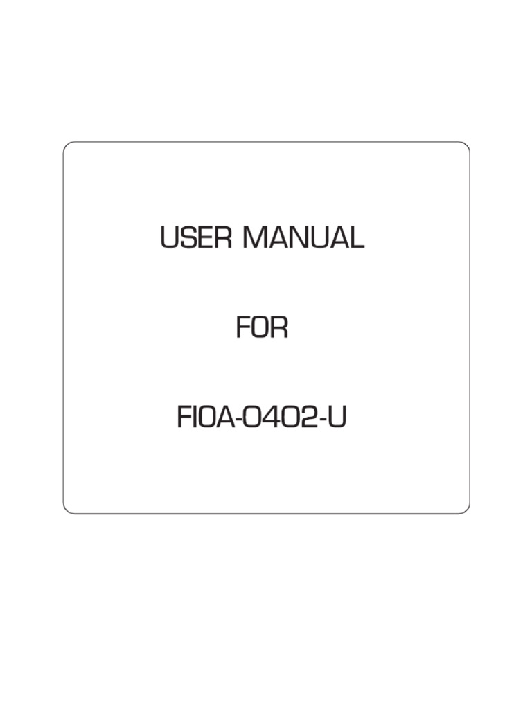 USER MANUAL FOR FIOA-0402-U - PDF | PDF