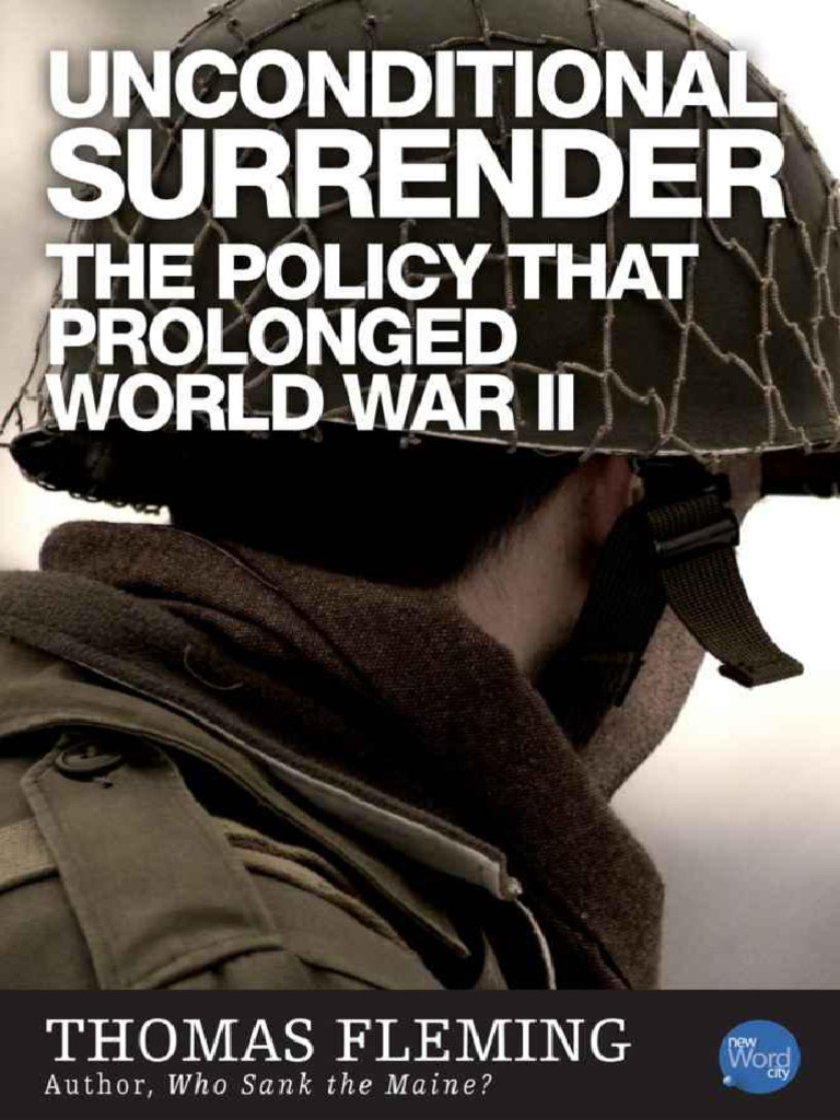 Unconditional Surrender's Impact on WWII | PDF | Nazi Germany ...