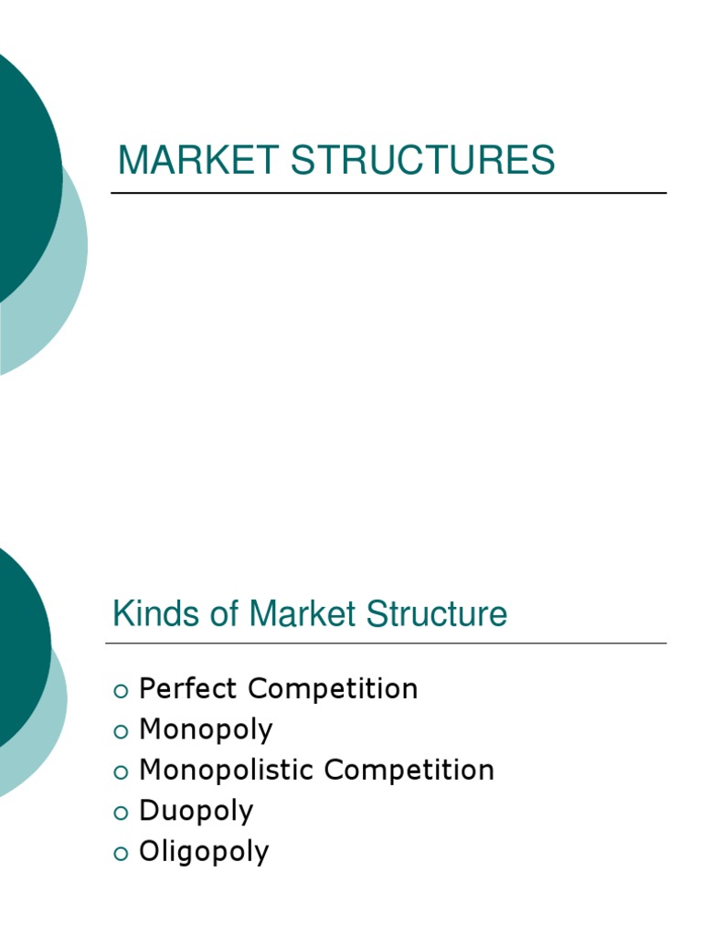 Market Structure | Download Free PDF | Monopoly | Oligopoly