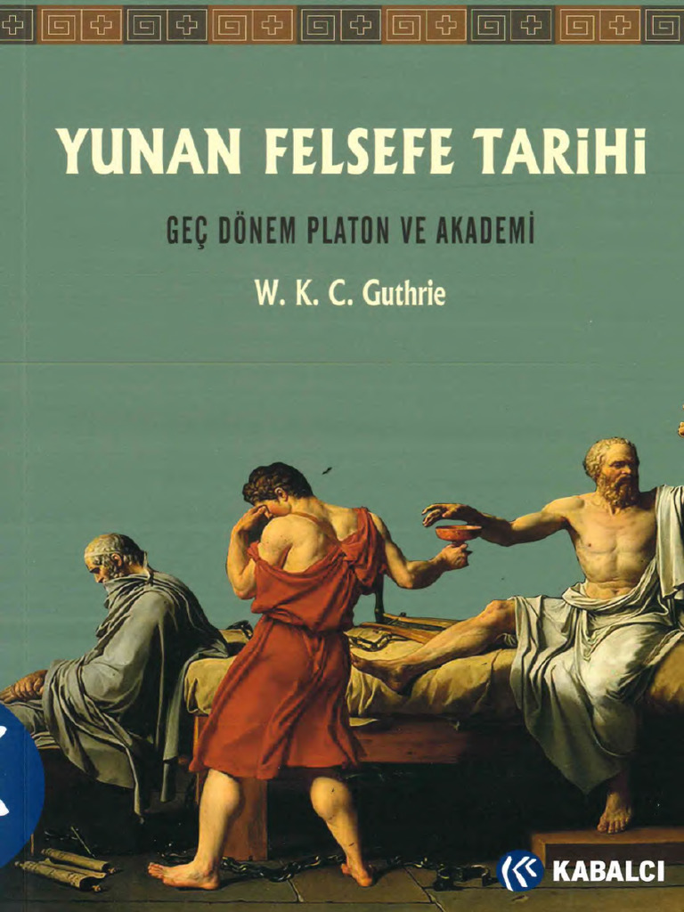 W. K. C. Guthrie - Yunan Felsefe Tarihi 5 | PDF