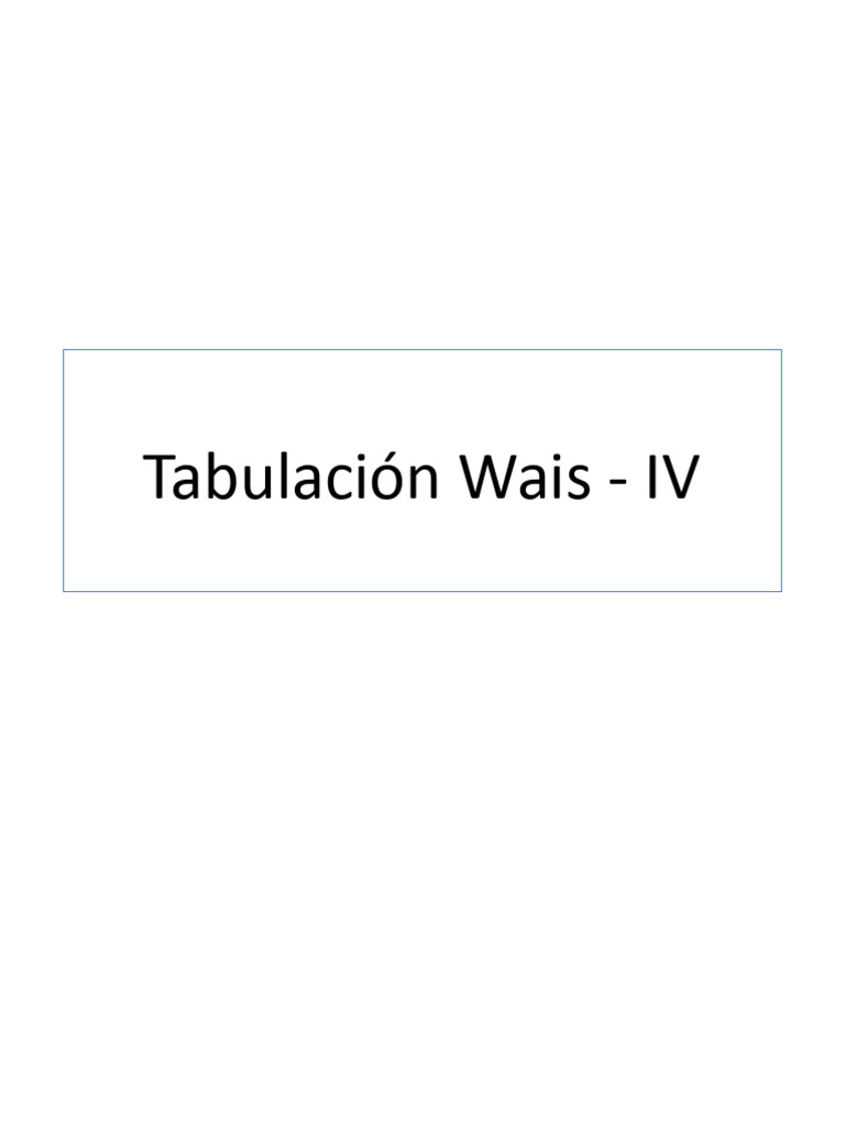 Tabulación y Conversión de Puntajes WAIS-IV | PDF