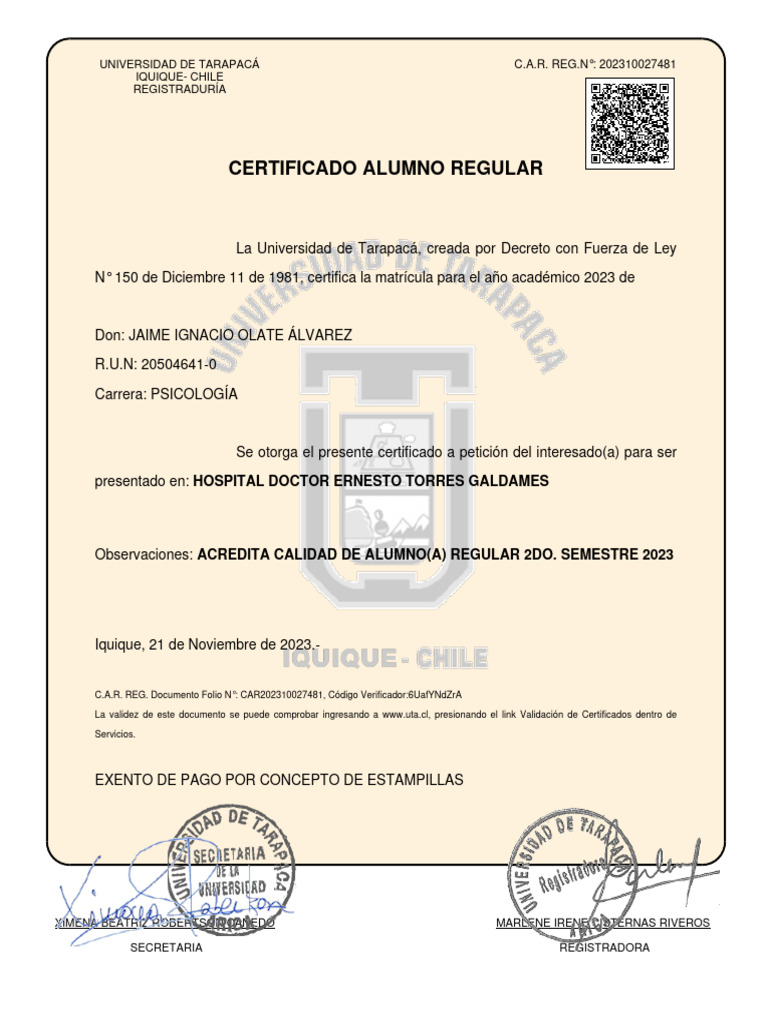 Certificado Alumno Regular: C.A.R. REG.N°: 202310027481 Universidad de Tarapacá Iquique-Chile ...