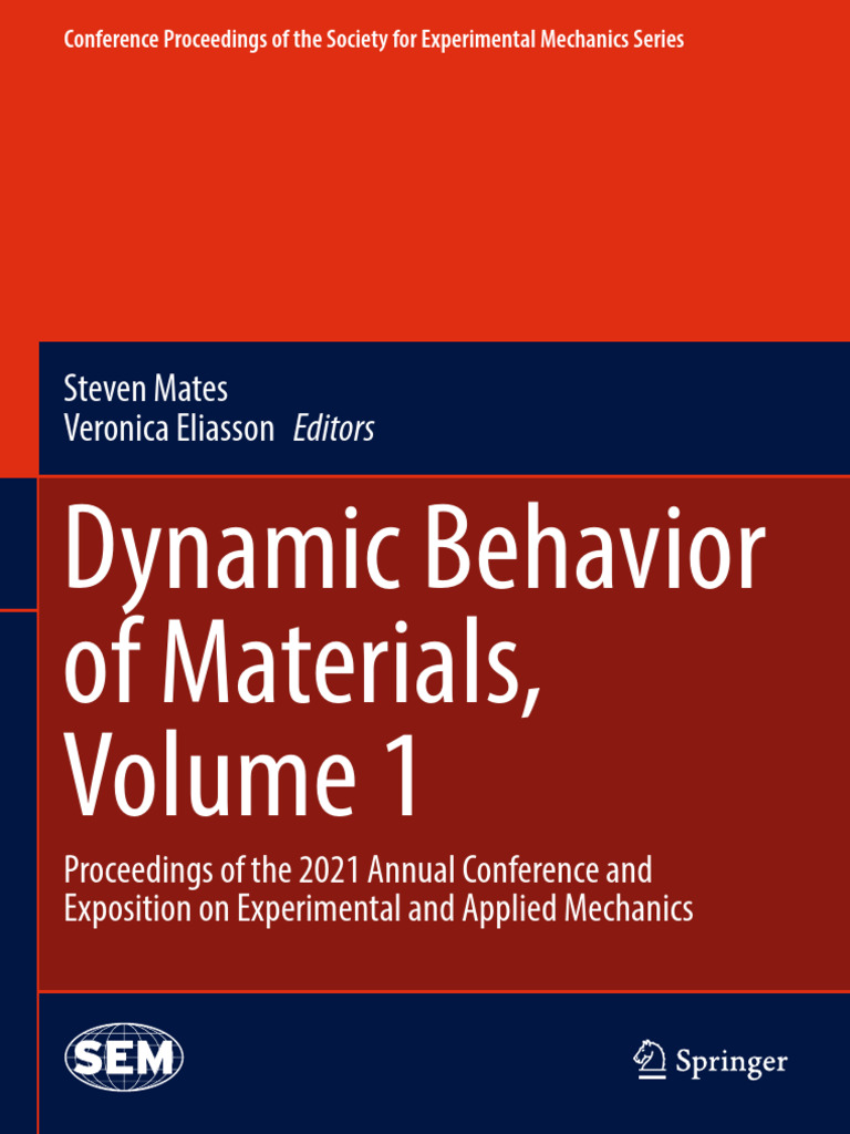 Dynamic Behavior of Materials,: Steven Mates Veronica Eliasson Editors ...