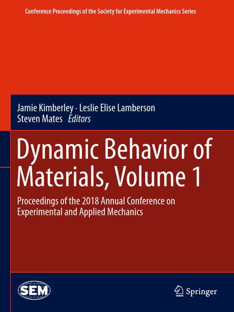 Dynamic Behavior of Materials, Volume 1: Jamie Kimberley Leslie Elise ...