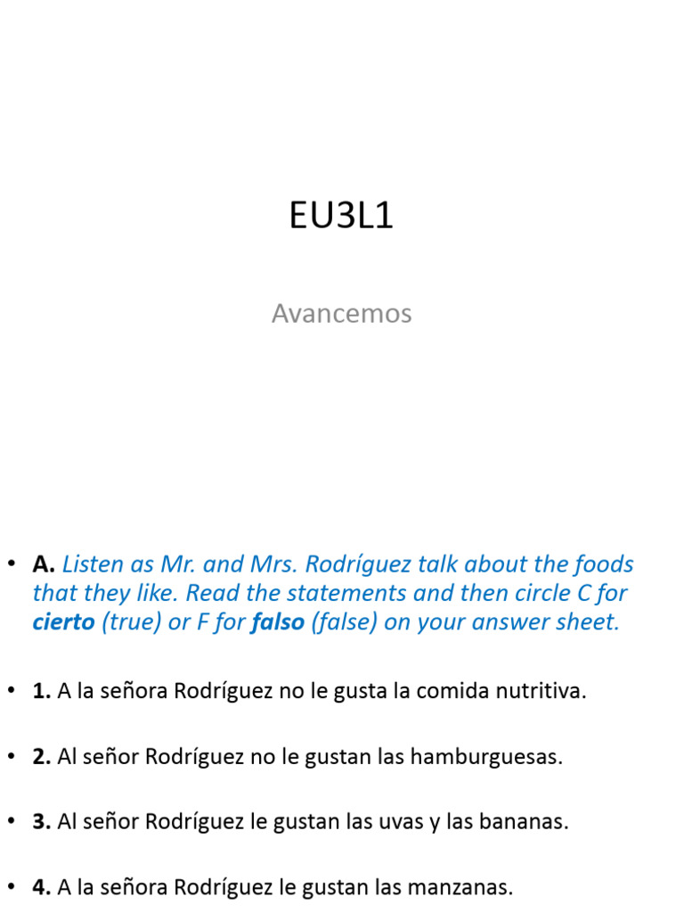 A La Señora Rodríguez No Le Gusta La Comida Nutritiva. 2. Al Señor ...
