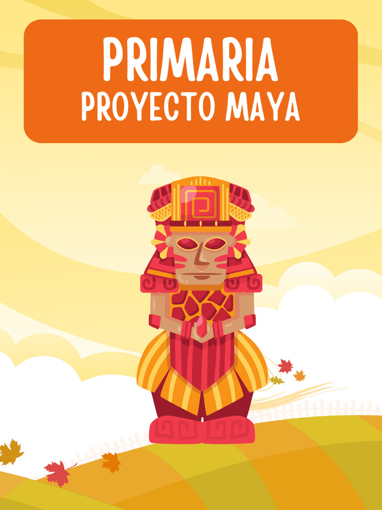 Proyecto Maya Primaria | PDF