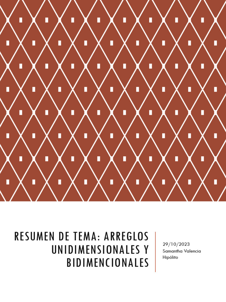 Resumen de Arreglos: Unidimensionales y Bidimensionales | PDF ... Resumen de Arreglos: Unidimensionales y Bidimensionales | PDF ...