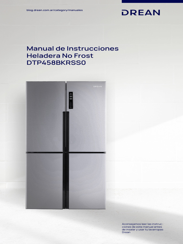 Manual Drean Heladera DTP458BKRSS0 | PDF | Enchufes y tomas de corriente alterna | Refrigerador