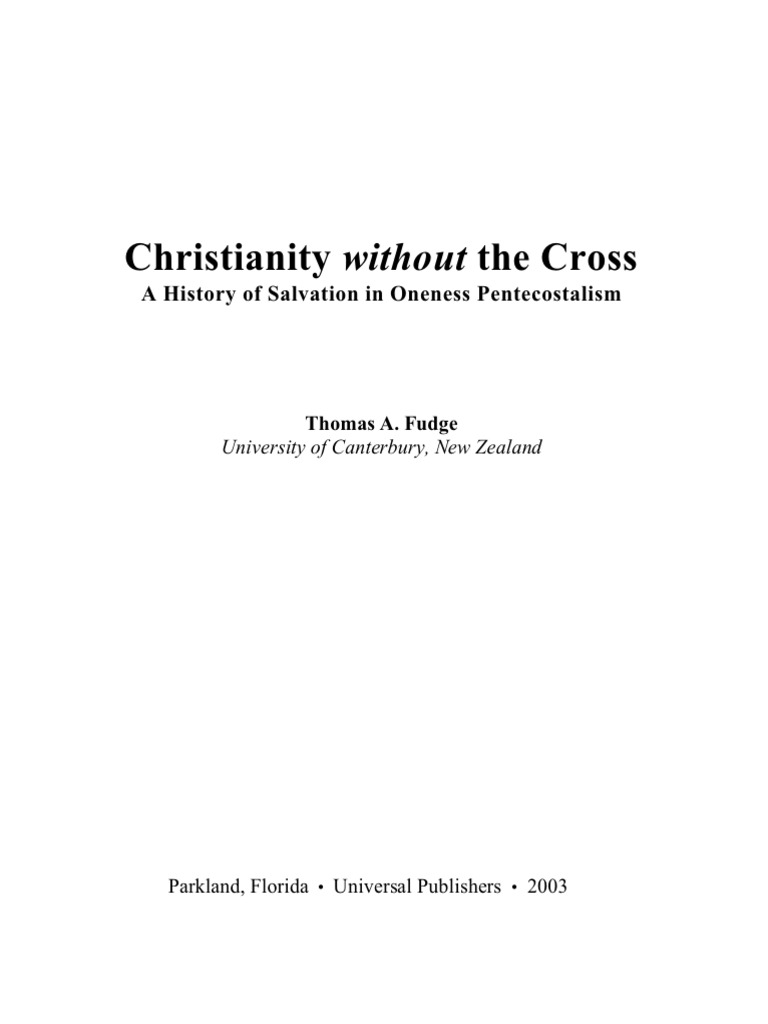 Christianity Without The Cross (Thomas A. Fudge) (Z-Library) | PDF ...