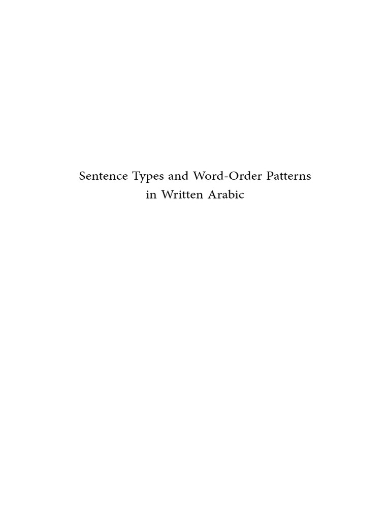 Sentence Types And Word Order Patterns In Written Arabic PDF