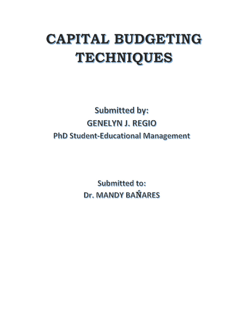 Capital Budgeting Techniques PDF | PDF | Internal Rate Of Return | Capital Budgeting