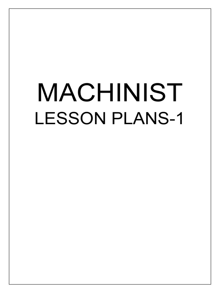Machinist Lesson Plans 1.1 | PDF | Fires | Combustion