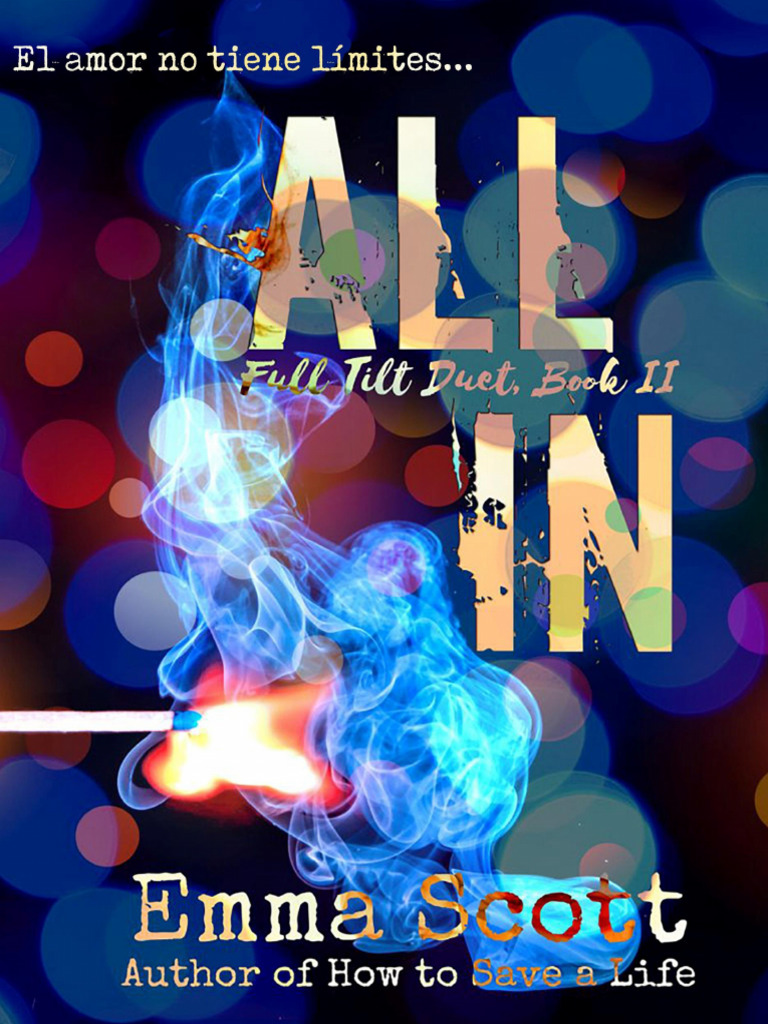 Emma Scott - #2 All in | PDF | Amor