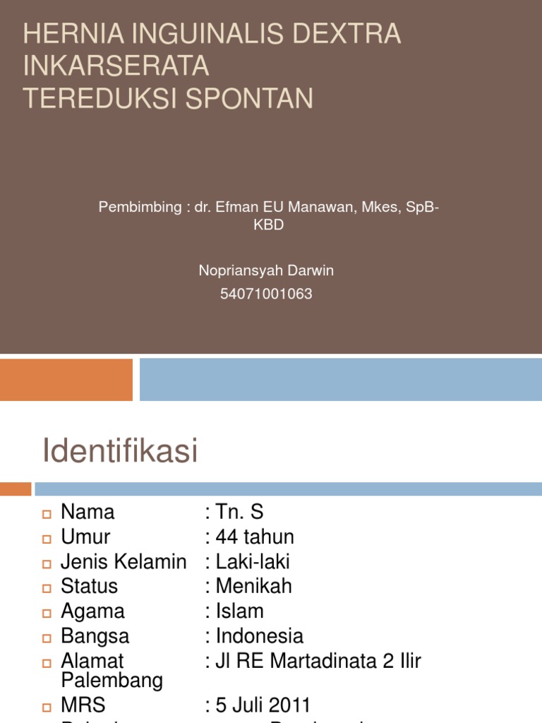 Hernia Inguinal Is Dextra Inkarserata | PDF | Kesehatan Holistik