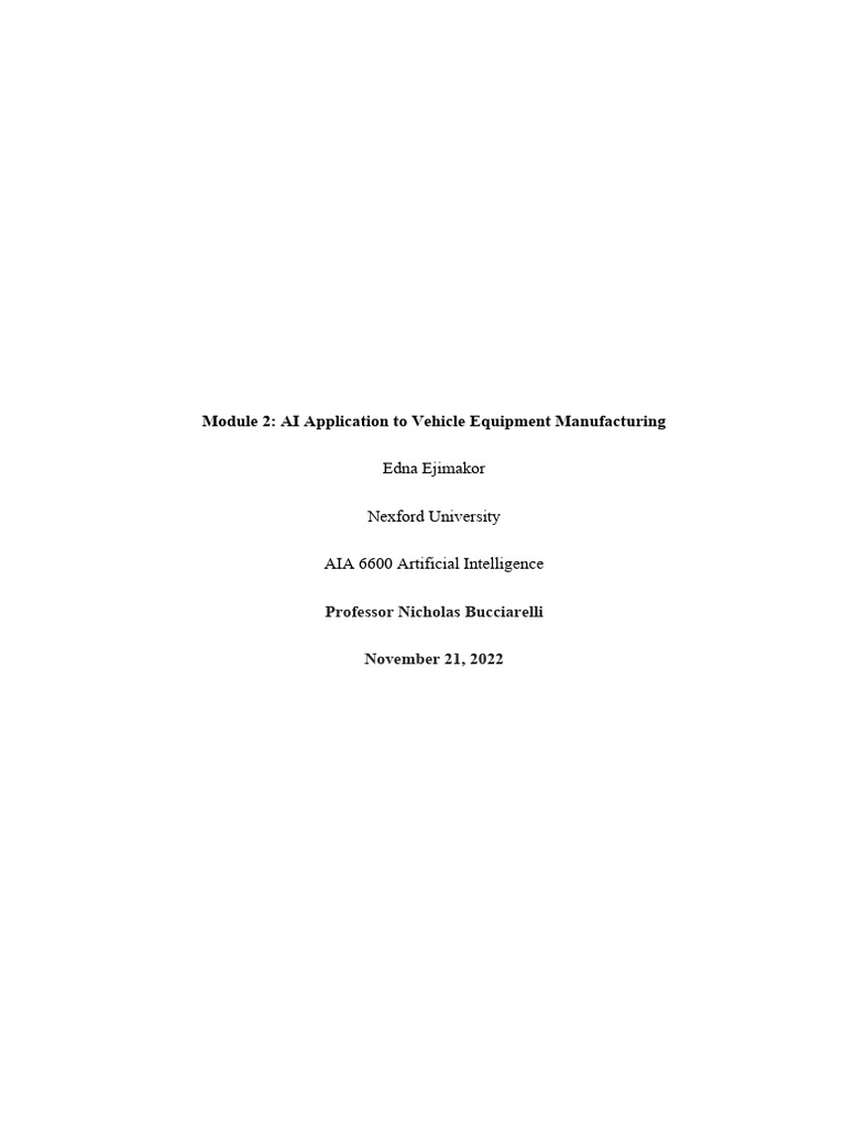 AIA 6600 - Module 2 - AI Application To Vehicle Equipment Manufacturing | PDF | Artificial ...