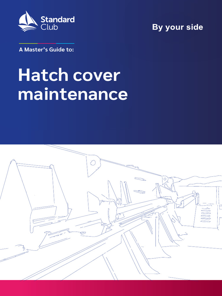 A Master's Guide To Hatch Cover Maintenance | PDF | Leak | Crane (Machine)