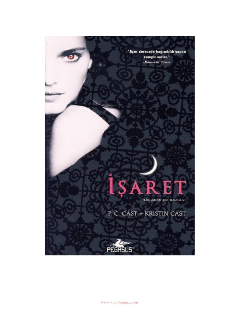 0545 01 Isharet Gece Evi 01 P.C.cast Kristin Cast Sevinc Tezcan Yanar 255s | PDF