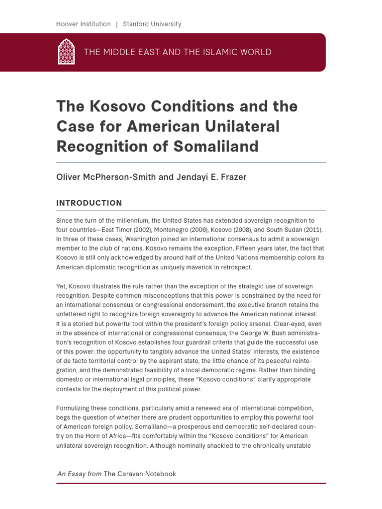 The Kosovo Conditions and The Case For American Unilateral Recognition ... The Kosovo Conditions and The Case For American Unilateral Recognition ...