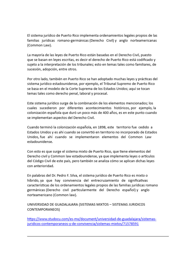 El sistema jurídico de Puerto Rico implementa ordenamientos legales ...