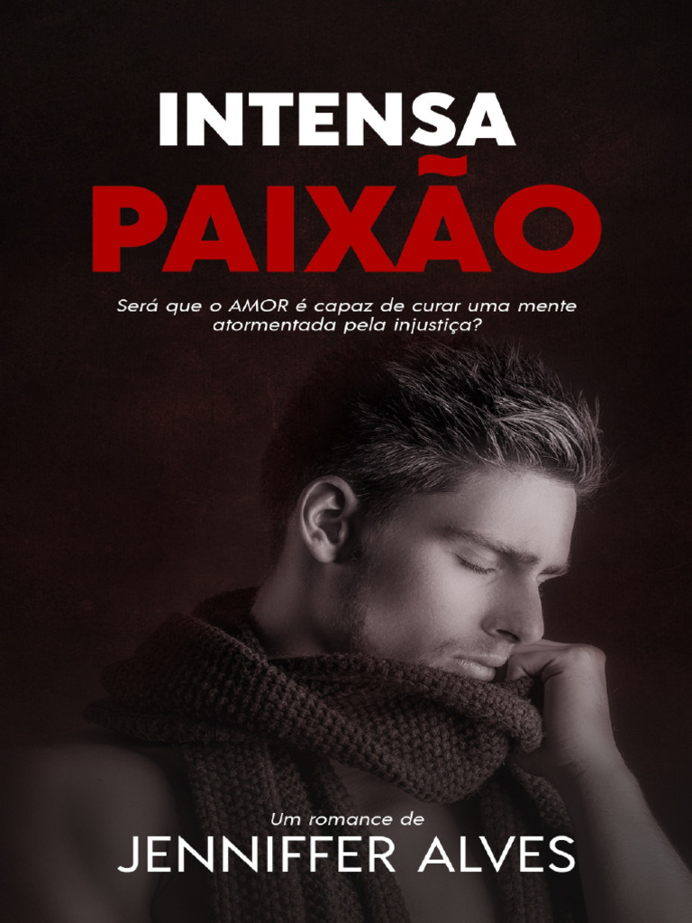 Jennifer Alves - Intensa Paixão | PDF | Amor | Direitos Autorais