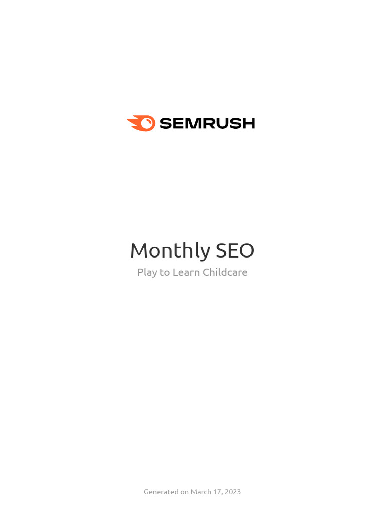 Semrush-Monthly SEO-Play To Learn Childcare-17th Mar 2023 | PDF | Child ...