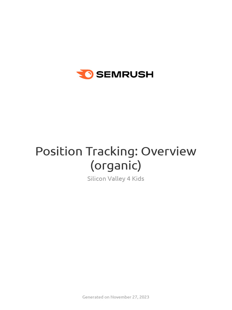 Semrush-Position Tracking Overview (Organic) - Silicon Valley 4 Kids ... Semrush-Position Tracking Overview (Organic) - Silicon Valley 4 Kids ...