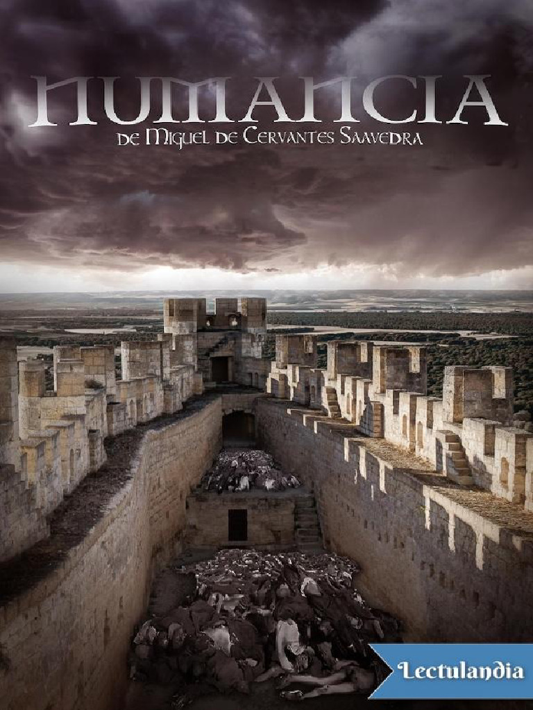 Numancia - Miguel de Cervantes Saavedra | PDF