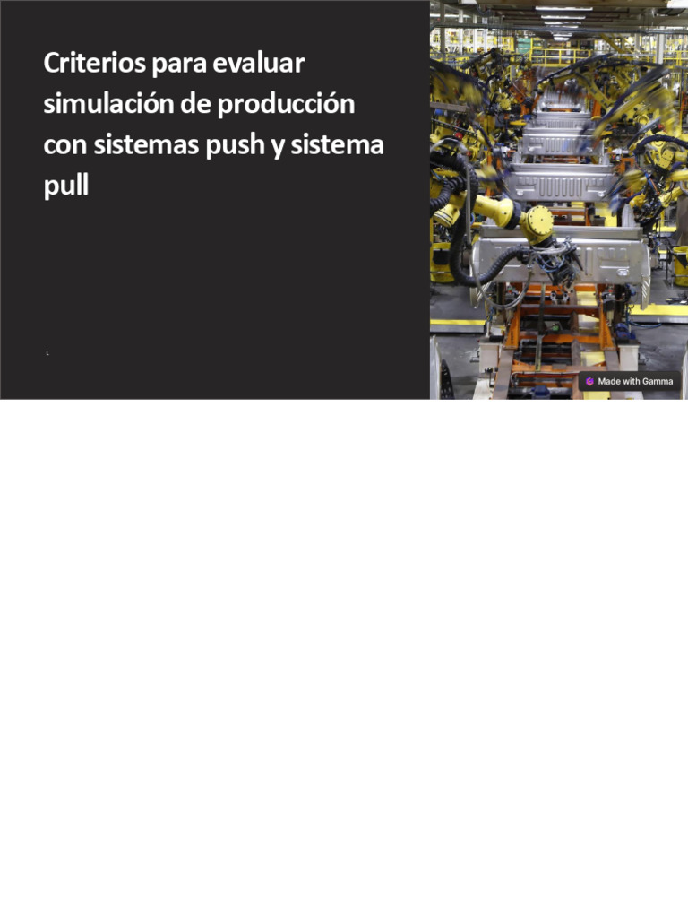 Criterios para Evaluar Simulacion de Produccion Con Sistemas Push y Sistema Pull | Descargar ...