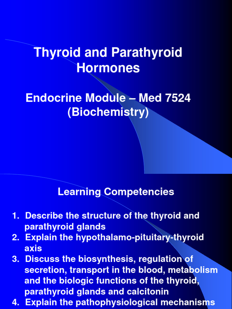 W3-14 Thyroid and Parathyroid Hormones Lecture | PDF | Hyperthyroidism | Thyroid