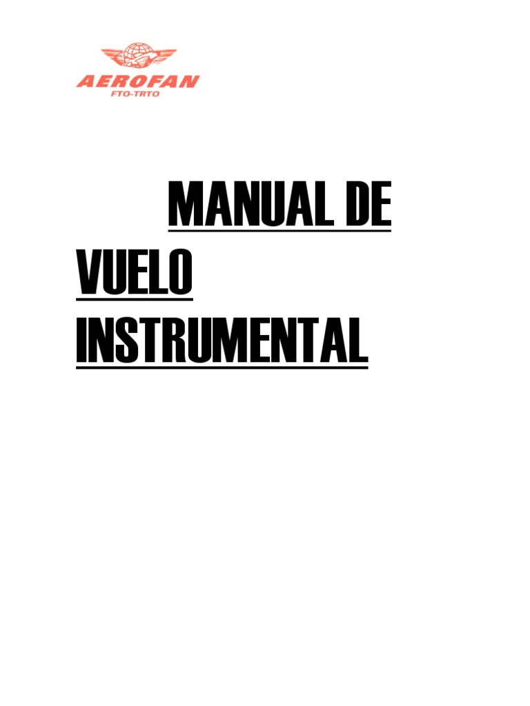 Manual Instrumental | PDF | Avión | Reglas de vuelo por instrumentos