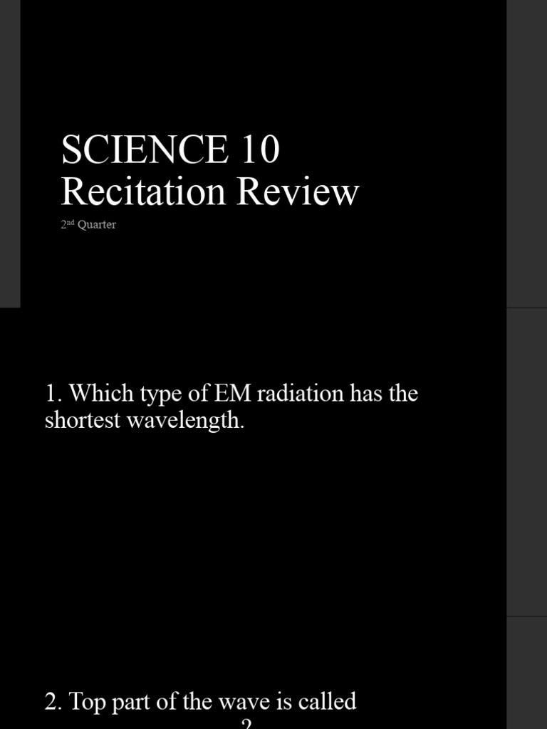 SCIENCE 10 Recitation 2nd Quarter | PDF