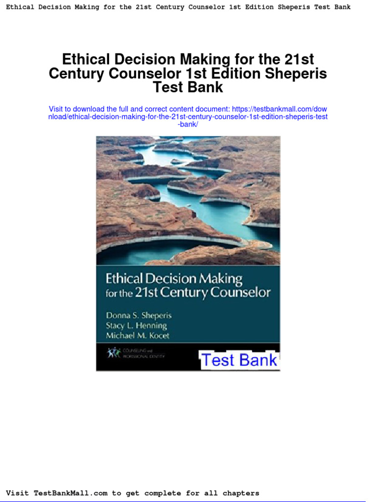 Ethical Decision Making For The 21st Century Counselor 1st Edition ...