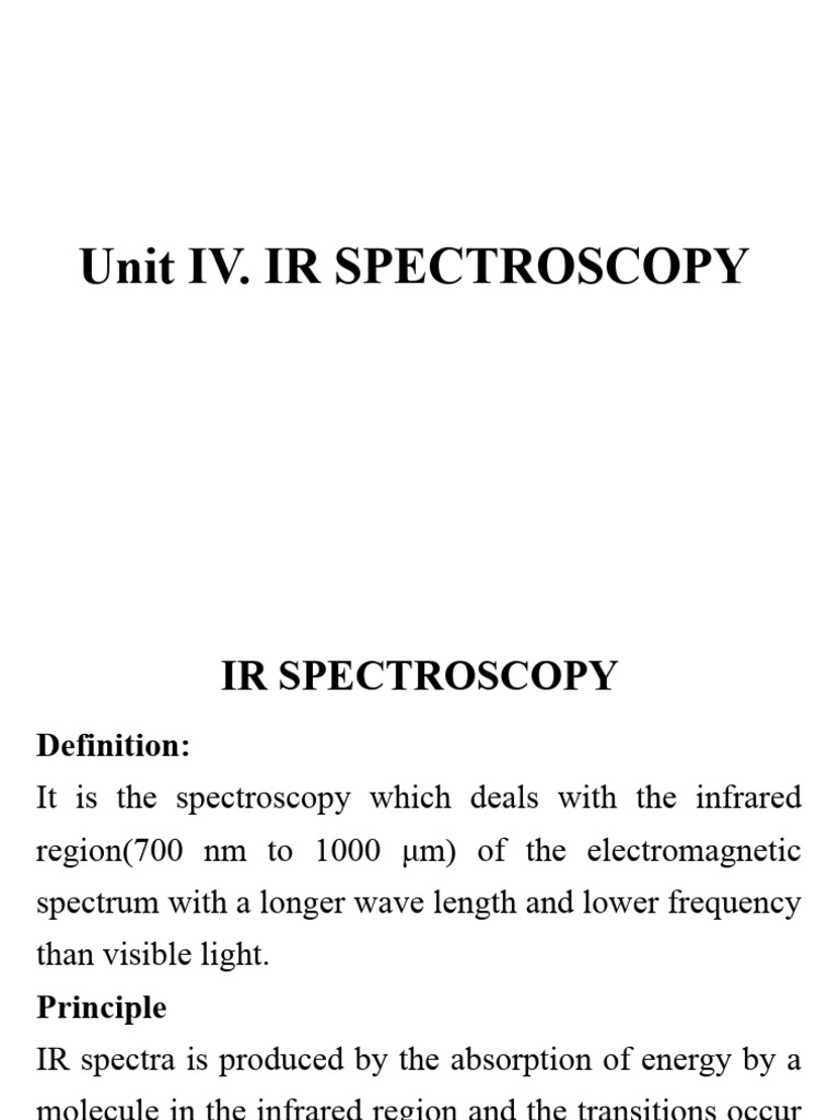 Unit IV IR Spectroscopty | Download Free PDF | Infrared Spectroscopy ...