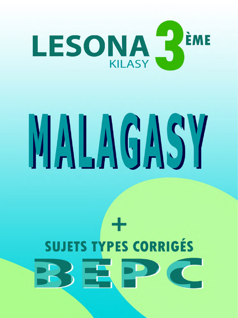 04 Lesona Malagasy 3ème Sujets Types Corriges | PDF