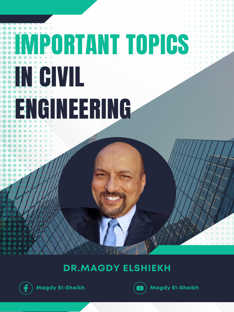 Important Topics in Civil Engineering (Dr. MAGDY ELSHEIKH) | PDF