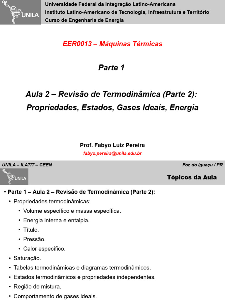 EER0013 - Parte 1 - Aula 2 - Revisão de Termodinâmica (Parte 2) - Propriedades, Estados, Gases ...