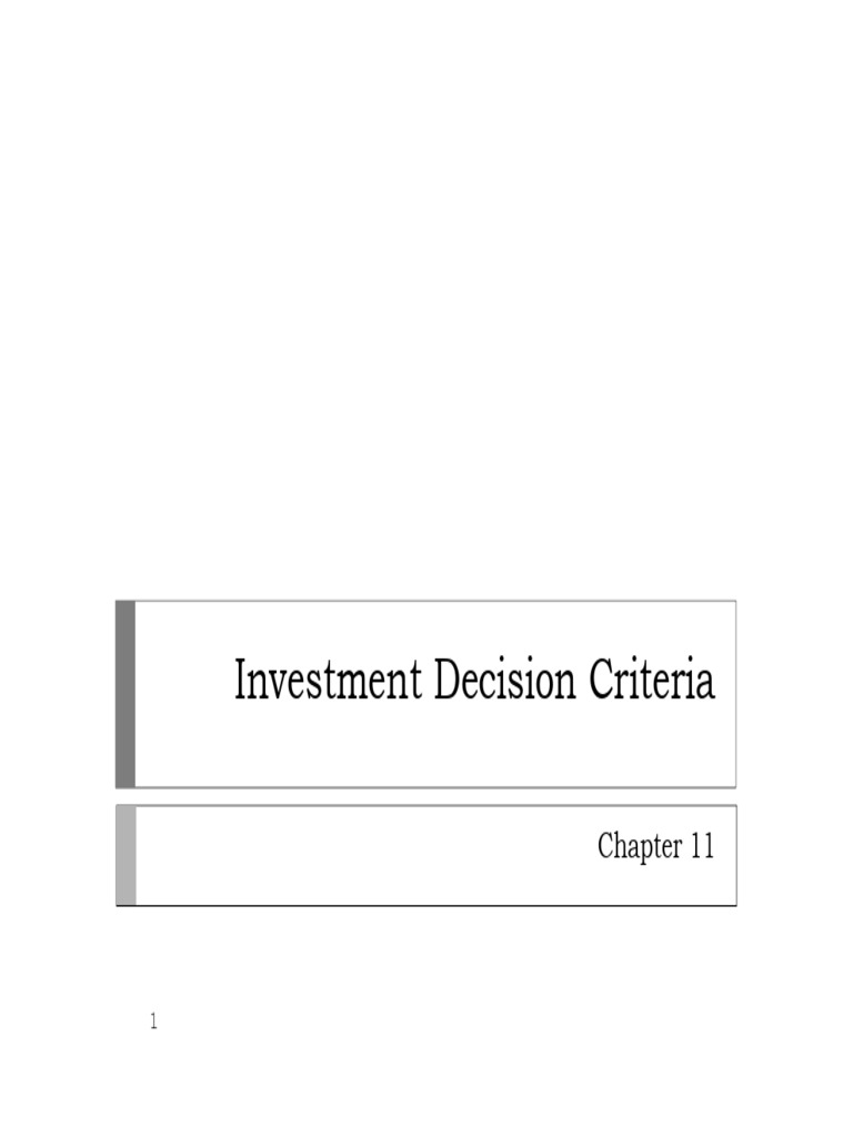 Investment Decision Criteria | PDF | Capital Budgeting | Net Present Value