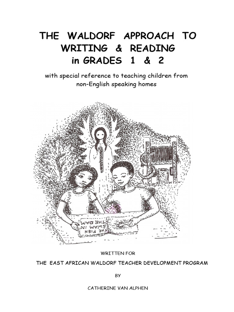 The Waldorf Approach To Writing And Reading In Grade 1and2 Pdf Waldorf Education Teachers