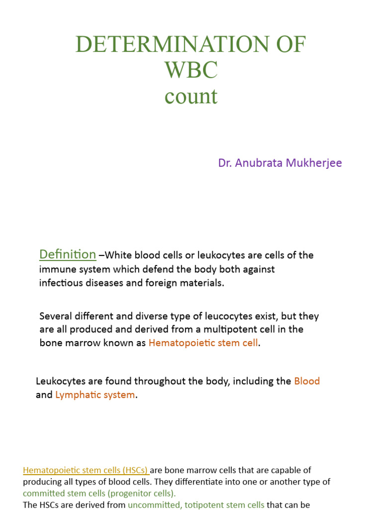 Determination of WBC Count: Dr. Anubrata Mukherjee | PDF | White Blood ...