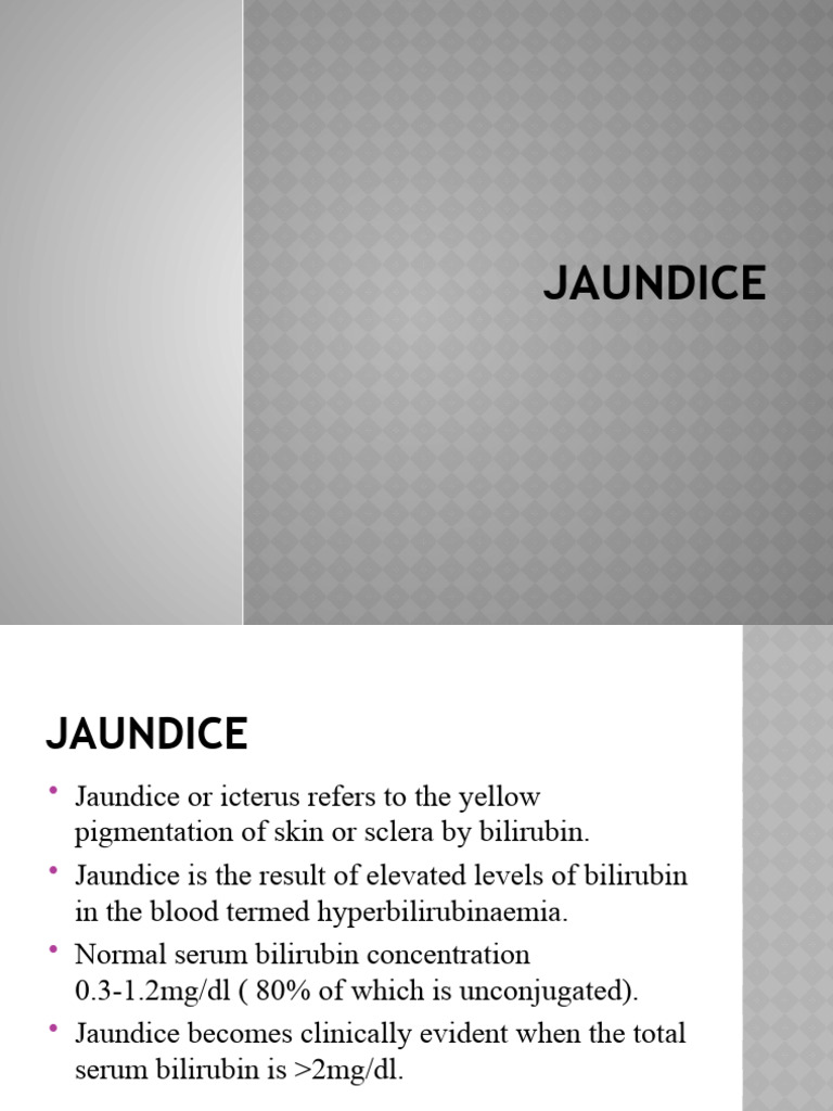 JAUNDICE pptm-1 | PDF | Causes Of Death | Digestive System JAUNDICE pptm-1 | PDF | Causes Of Death | Digestive System