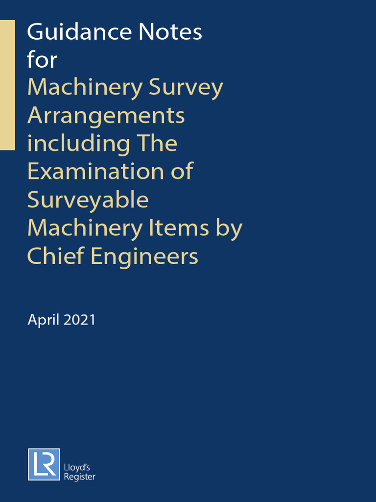 Guidance Notes For Machinery Survey Arrangements Including The Examina ...