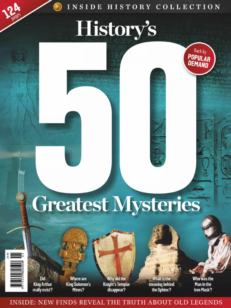 Inside History Collection Historys 50 Greatest Mysteries 2023 | PDF