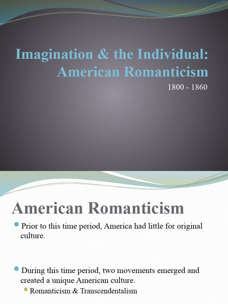 Imagination & The Individual Intro Revised | PDF | Transcendentalism | Romanticism