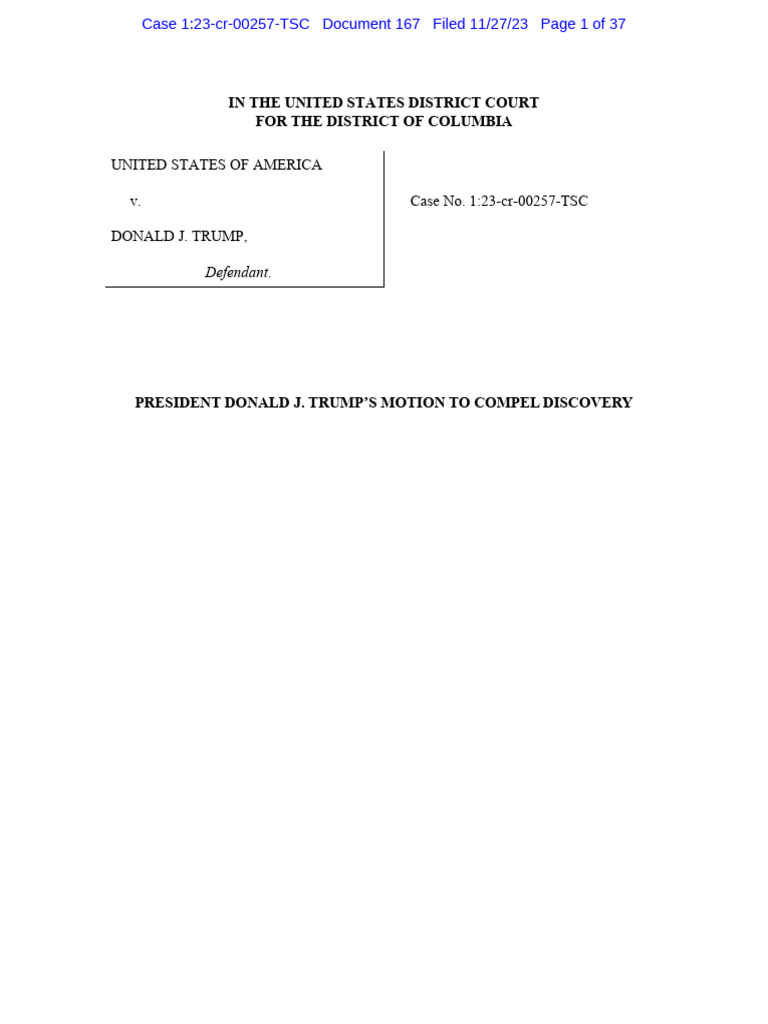 President Donald J. Trump's Motion To Compel Discovery | PDF | Prosecutor | Discovery (Law)