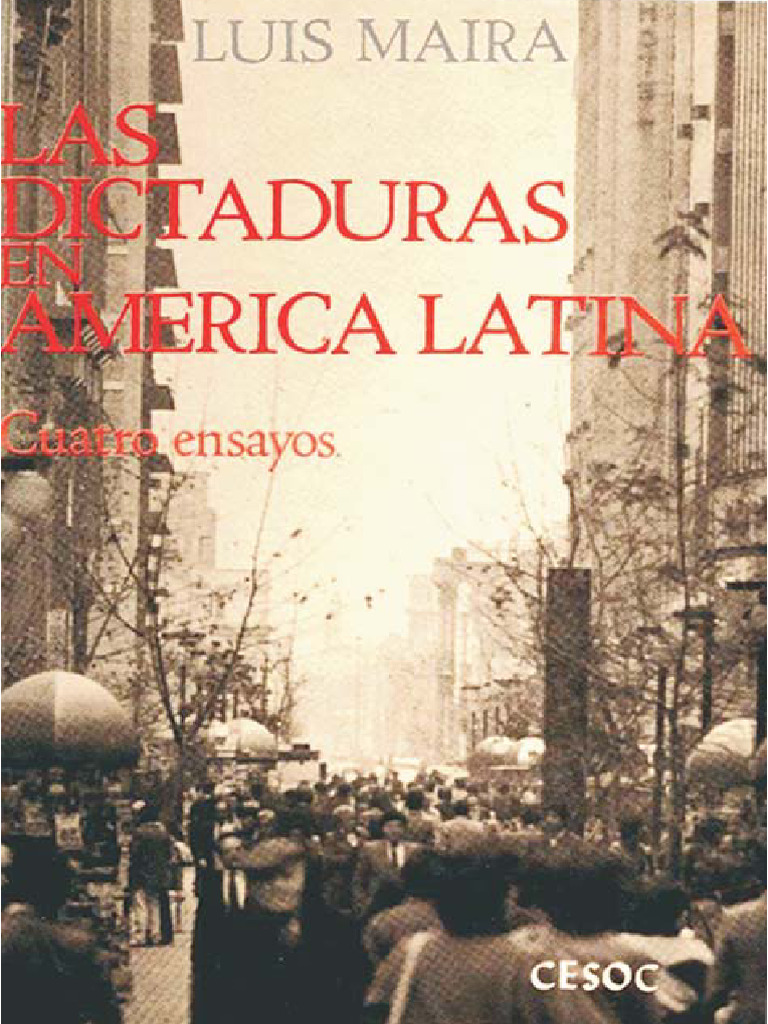 Las Dictaduras en América Latina Cuatro Ensayos - Nodrm | PDF