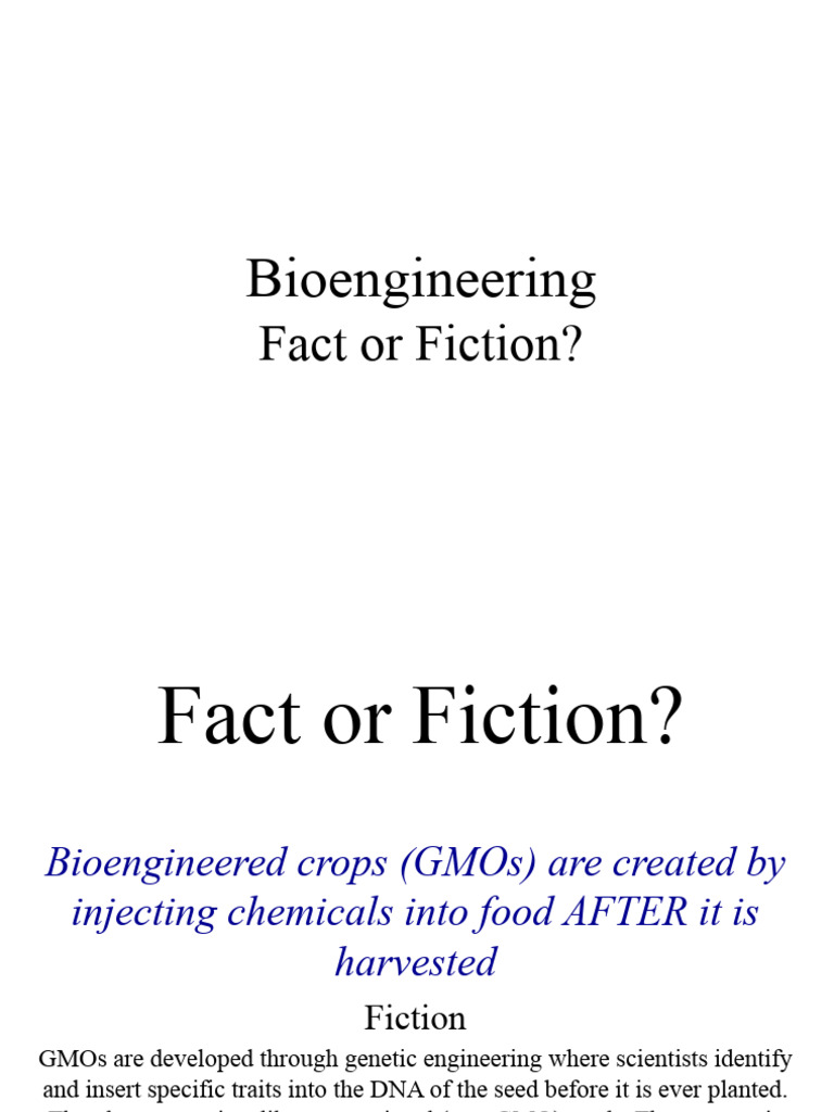 Bioengineering Fact or Fiction | PDF | Genetically Modified Food | Genetically Modified Organism